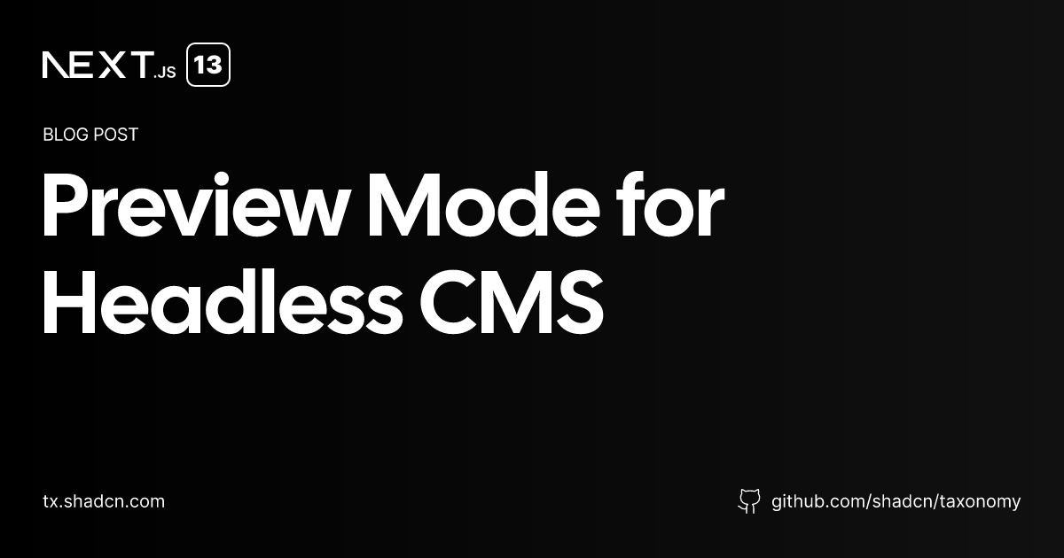 Preview Mode for Headless CMS | Taxonomy